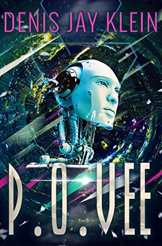 P.O.VEE (The Chronicles of VEE Book 1) by Denis Jay Klein | Goodreads