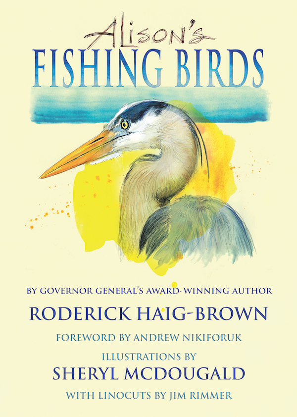 Alison's Fishing Birds by Roderick L. Haig-Brown | Goodreads