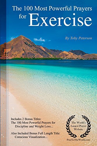 Prayer | The 100 Most Powerful Prayers for Exercise — Including 2 Bonus ...