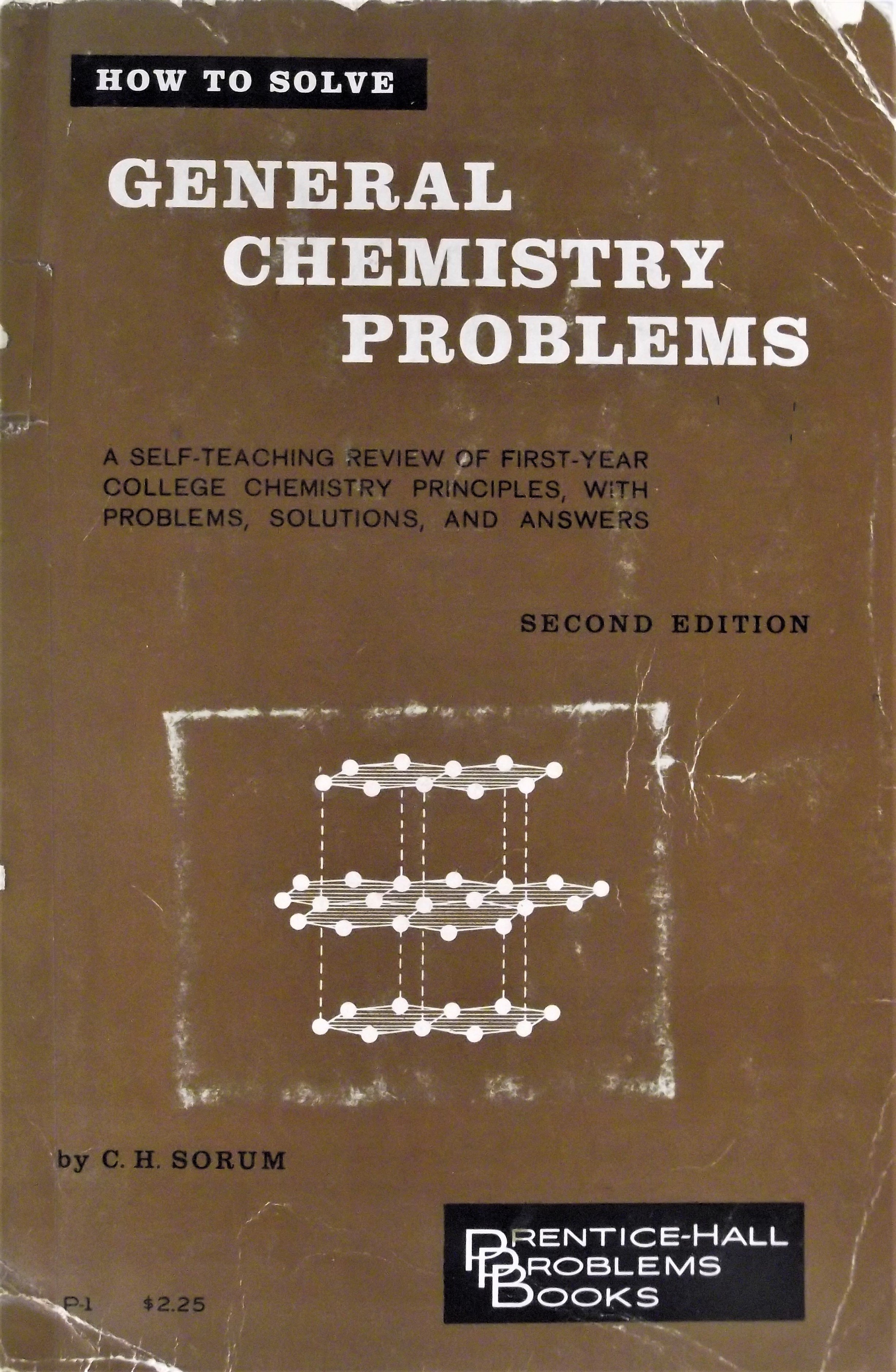 How to Solve General Chemistry Problems by C.H. Sorum | Goodreads