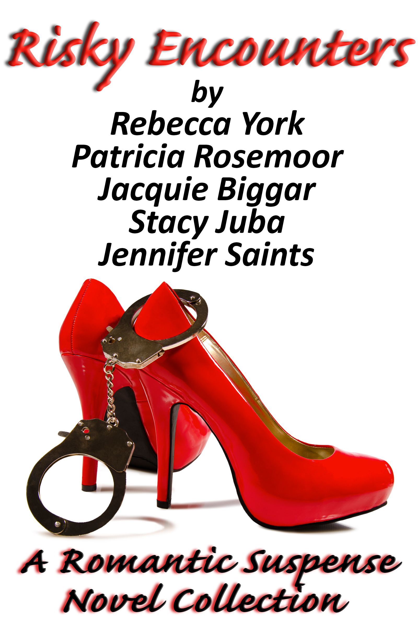 Risky Encounters: A Romantic Suspense Collection by Rebecca York ...