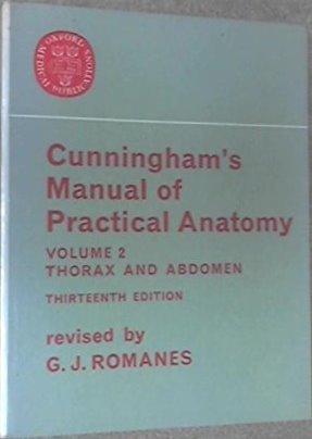Cunningham's Manual of Practical Anatomy, Volume 2: Thorax and Abdomen ...