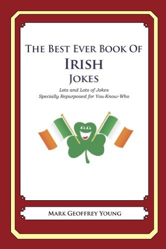 The Best Ever Book of Irish Jokes by Mark Geoffrey Young | Goodreads