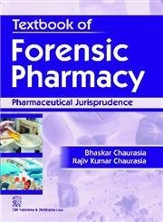Textbook Of Forensic Pharmacy Pharmaceutical Jurisprudence by Bhaskar ...