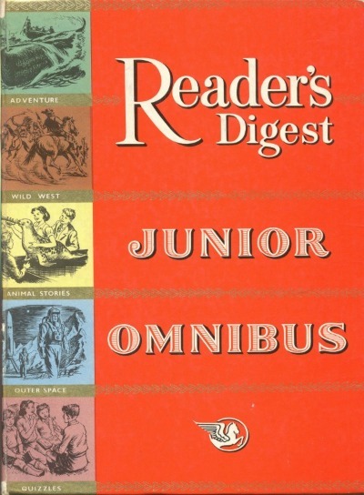 Reader's Digest Junior Omnibus by Kenneth Dodson | Goodreads
