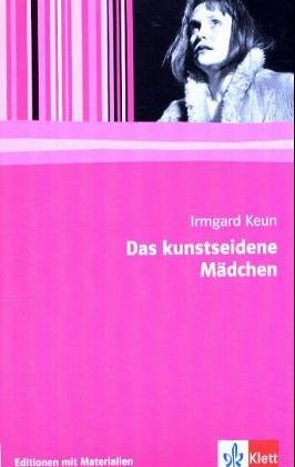 Das kunstseidene Mädchen by Irmgard Keun | Goodreads