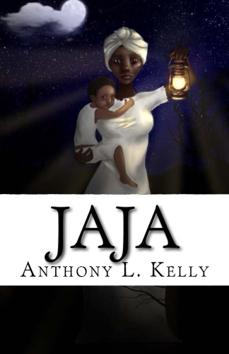 Jaja by Anthony L Kelly | Goodreads