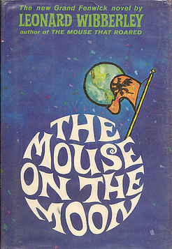 The Mouse on the Moon by Leonard Wibberley | Goodreads