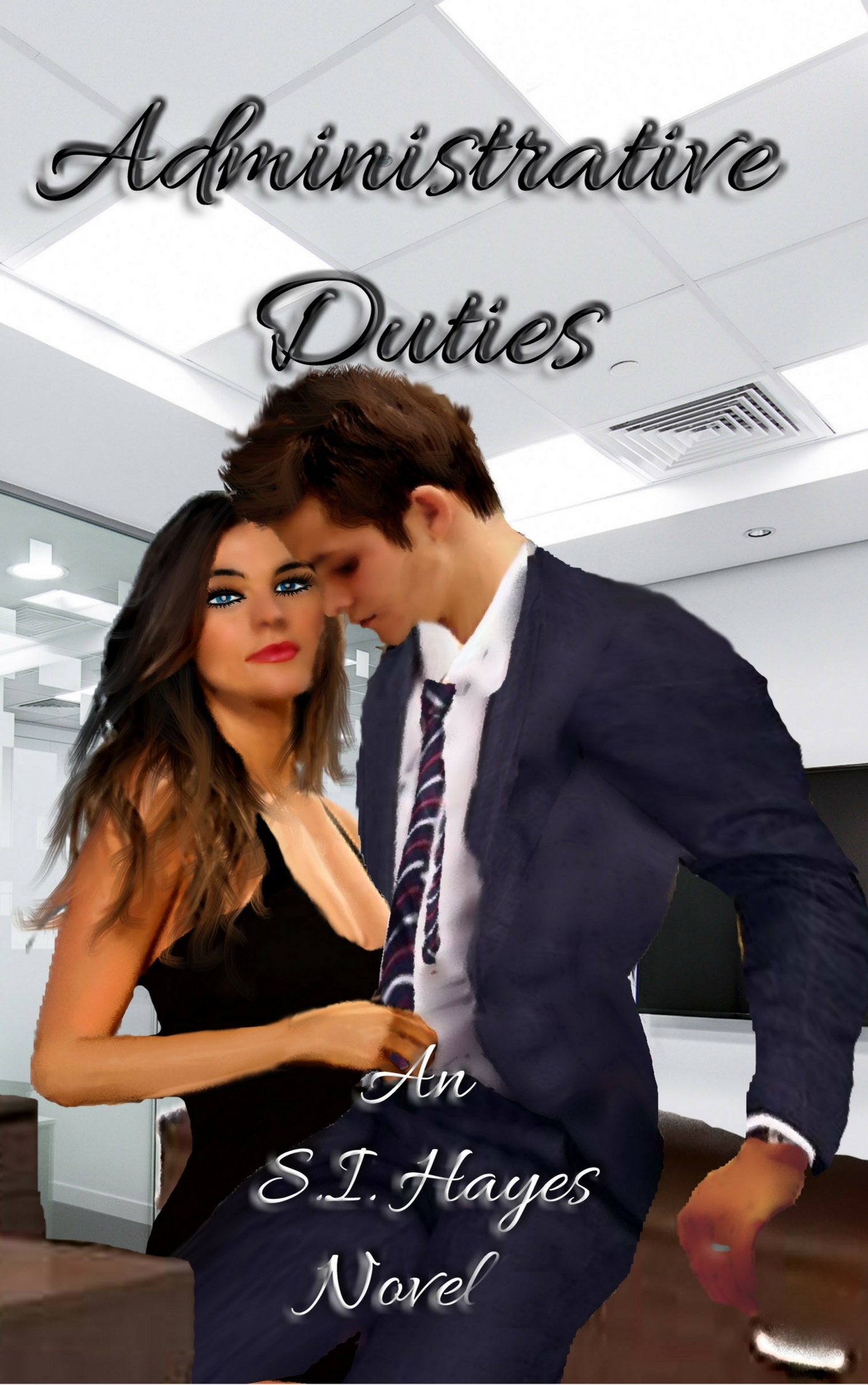 Administrative Duties by S.I. Hayes | Goodreads