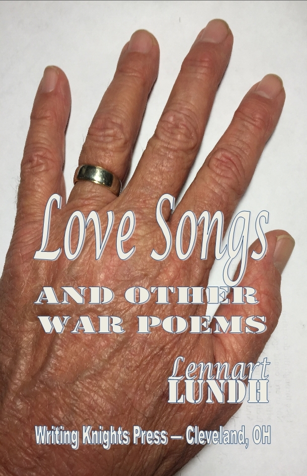 Love Songs and Other War Poems by Lennart Lundh | Goodreads