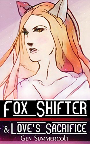 Fox Shifter and Last Sanctuary by Gen Summercolt | Goodreads
