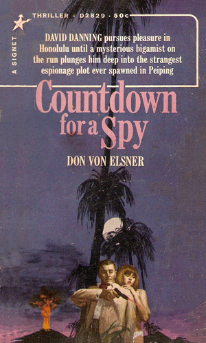 Countdown for a Spy (David Danning, #7) by Don Von Elsner | Goodreads