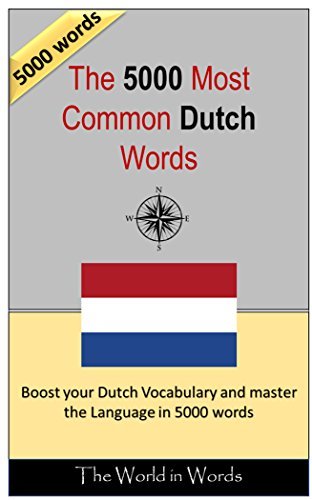 The 5000 most Common Dutch Words: Vocabulary Training : Learn the ...