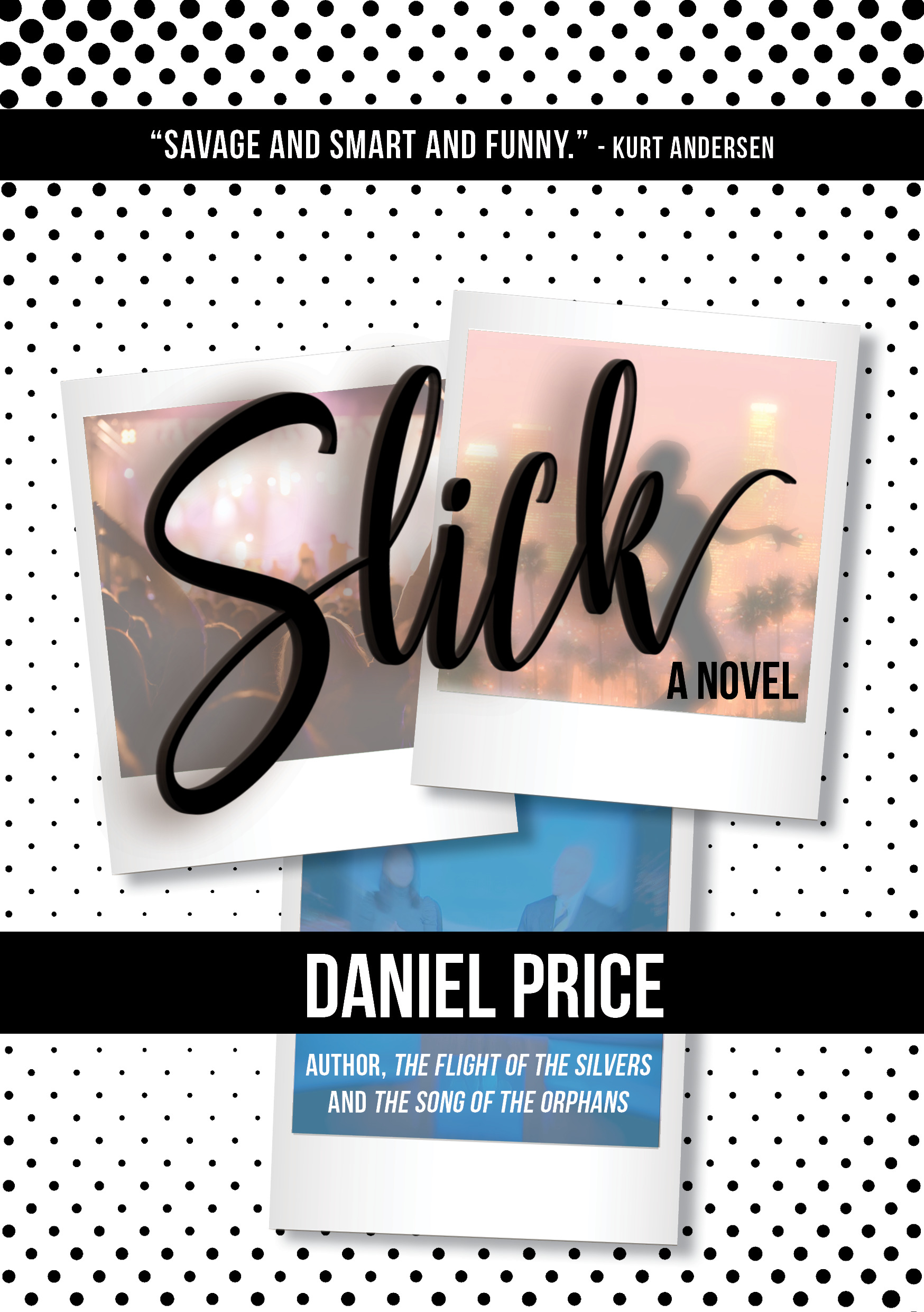 Slick by Daniel Price | Goodreads