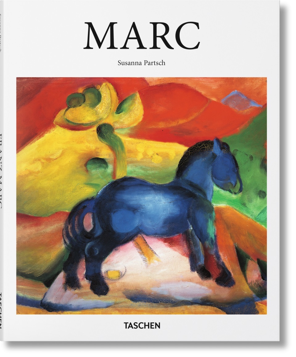Franz Marc: 1880-1916, Pioneer of Abstract Painting by Susanna Partsch ...