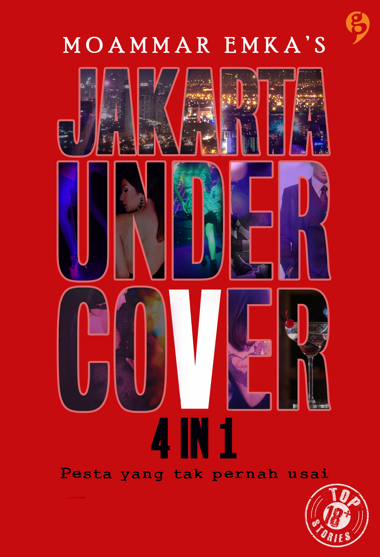 Jakarta Under Cover 4 in 1 by Moammar Emka | Goodreads