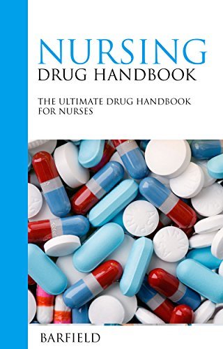 Nursing Drug Handbook: The Ultimate Drug Handbook for Nurses by ...