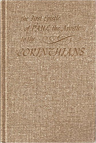 The First Epistle of Paul the Apostle to the Corinthians by Oliver B ...