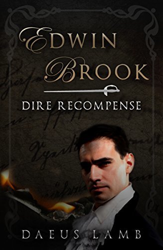 Edwin Brook: Dire Recompense by Daeus Lamb | Goodreads