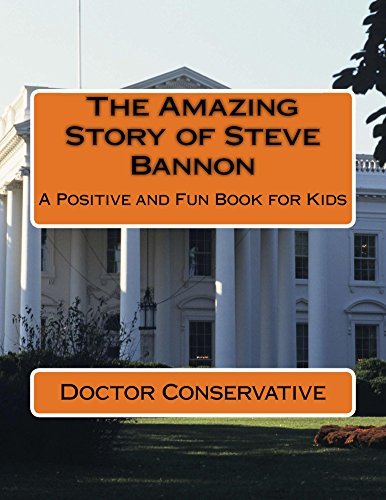 The Amazing Story of Steve Bannon: A Positive and Fun Book for Kids! by ...