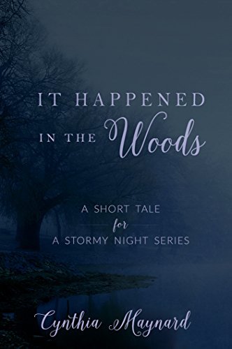 It Happened in the Woods: A Short Tale for a Stormy Night Series by ...