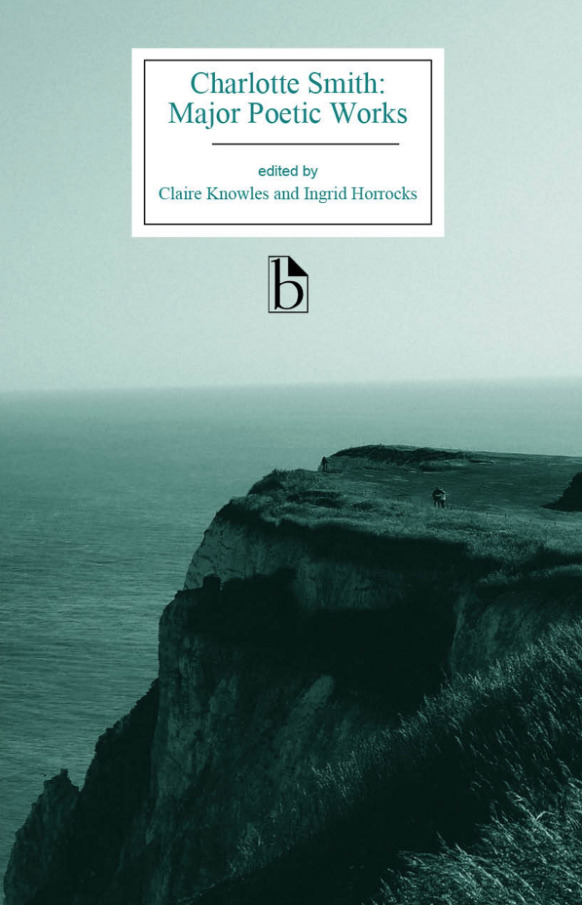 Charlotte Smith: Major Poetic Works by Charlotte Turner Smith | Goodreads