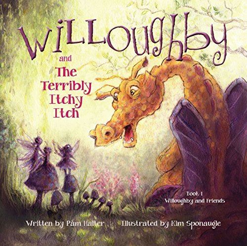 Willoughby and the Terribly Itchy Itch by Pam Halter | Goodreads