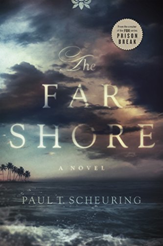 The Far Shore by Paul T. Scheuring | Goodreads