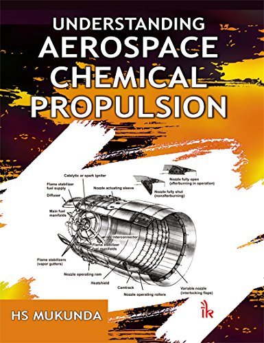 Understanding Aerospace Chemical Propulsion by H.S. Mukunda | Goodreads