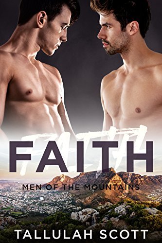 Faith (Men of the Mountains, #4) by Tallulah Scott | Goodreads