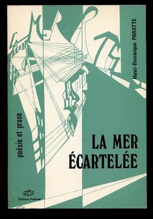 La mer écartelée by Henri-Dominique Paratte | Goodreads