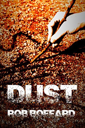 Dust by Rob Boffard | Goodreads