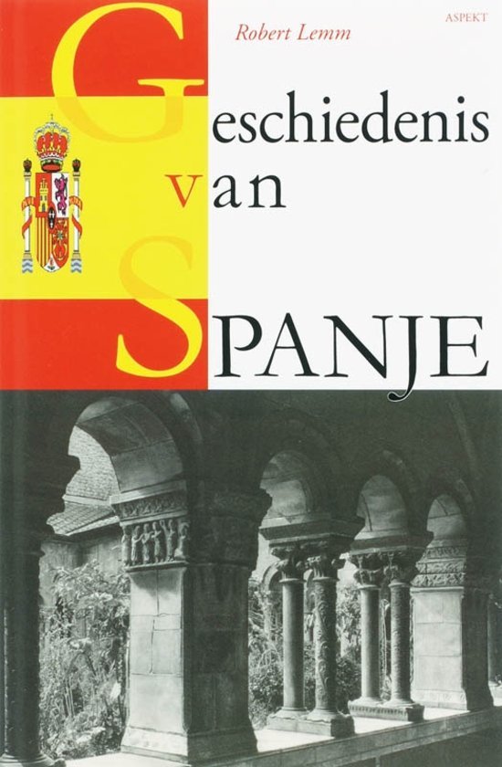 Geschiedenis van Spanje by Robert Lemm | Goodreads