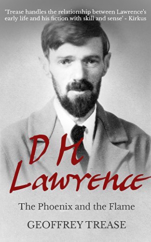 D. H. Lawrence: The Phoenix and the Flame by Geoffrey Trease | Goodreads