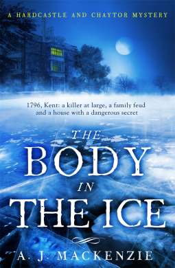 The Body in the Ice by A.J. MacKenzie | Goodreads