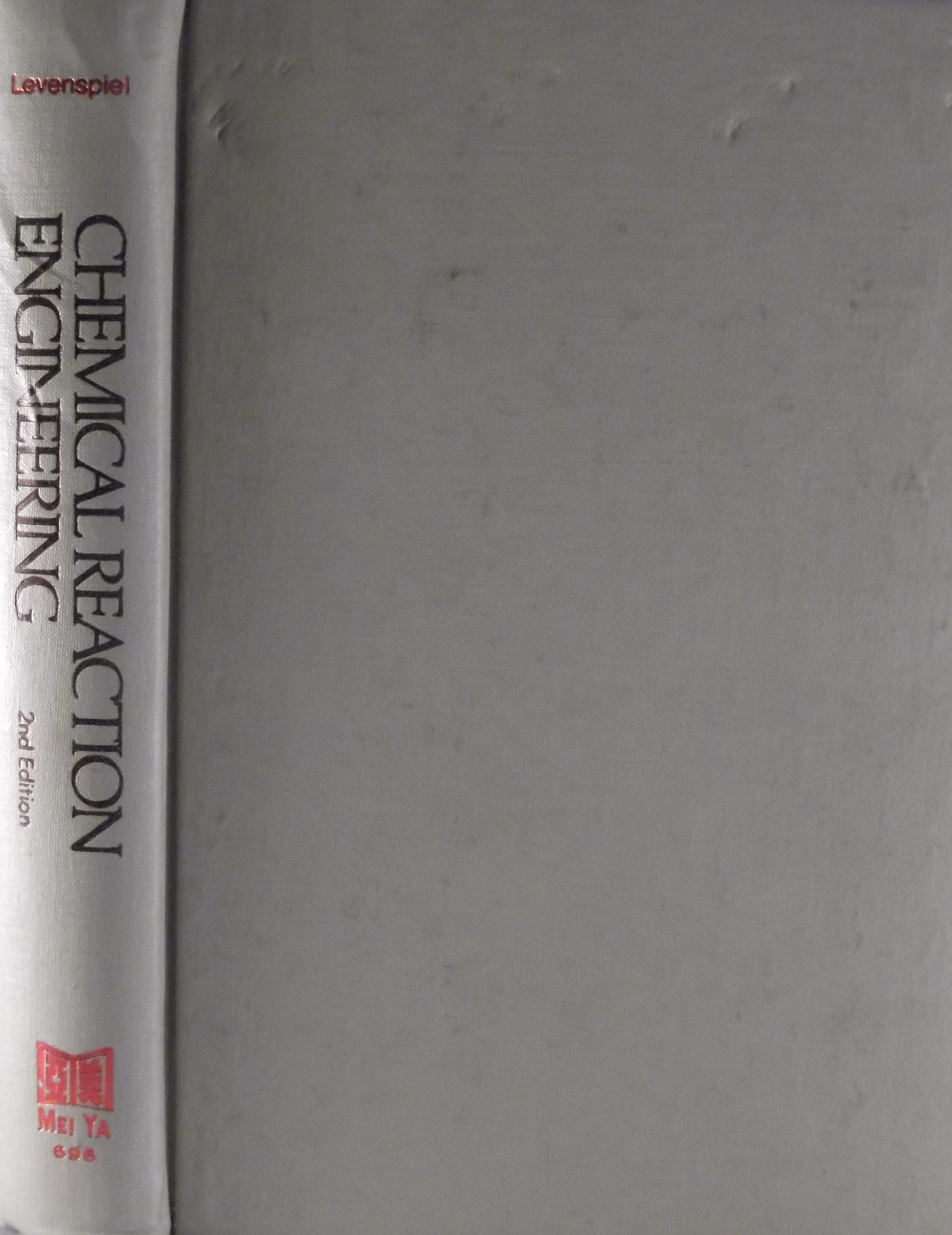 Chemical Reaction Engineering, 2nd Edition by Octave Levenspiel | Goodreads