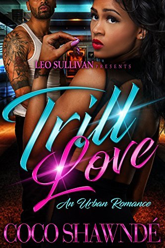 Trill Love by Coco Shawnde | Goodreads
