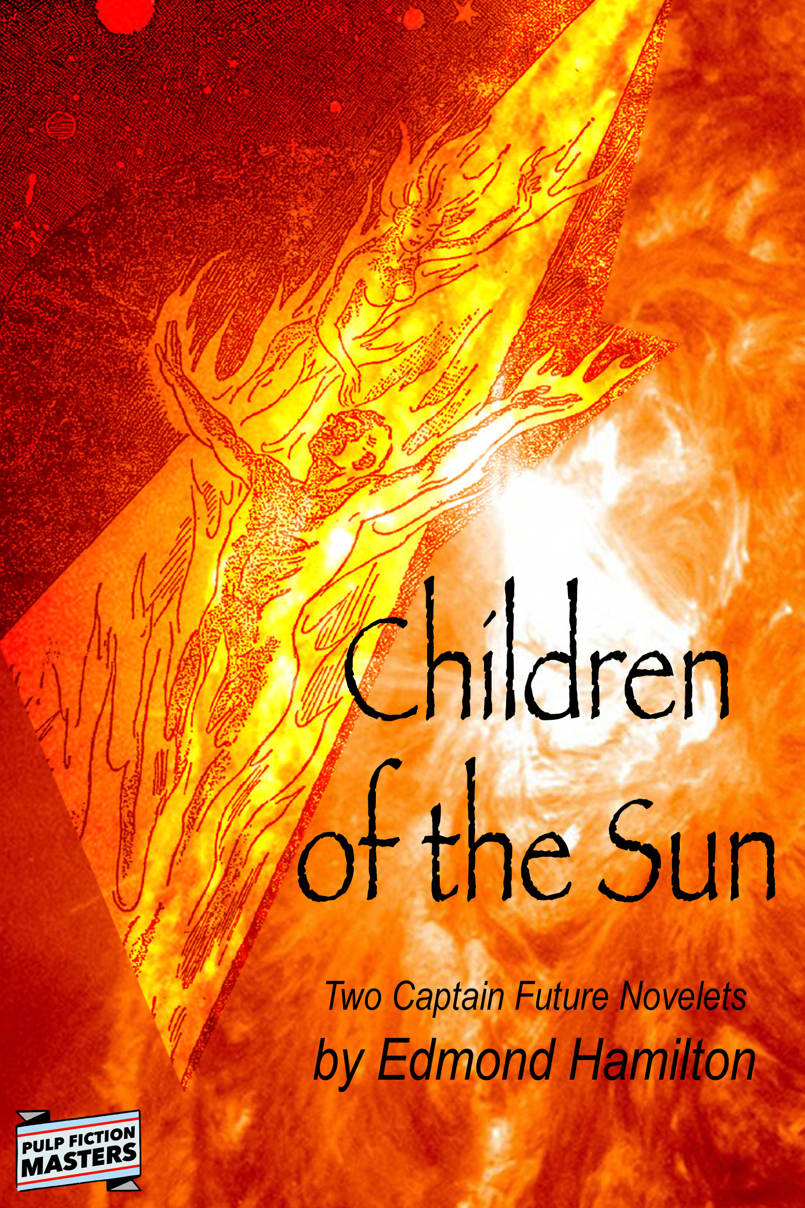 Children of the Sun – Two Captain Future Novelets by Edmond Hamilton ...