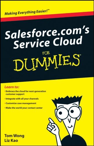 Salesforce.com's Service Cloud for Dummies by Tom Wong | Goodreads
