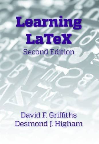 Learning LaTeX, Second Edition by David F. Griffiths | Goodreads