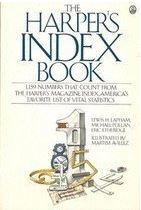 The Harper's Index Book by Lewis H. Lapham | Goodreads
