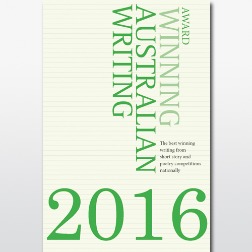 Award Winning Australian Writing 2016 by Chloe Brien | Goodreads