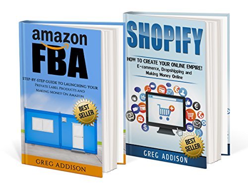 Amazon FBA: 2 in 1 Amazon FBA and Shopify by Greg Addison | Goodreads