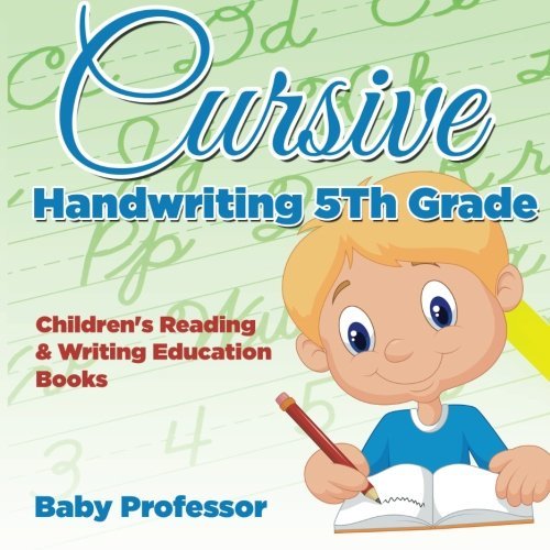 Cursive Handwriting 5th Grade: Children's Reading & Writing Education ...