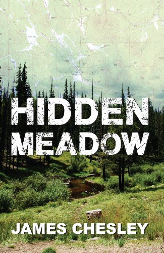 Hidden Meadow: 10th Anniversary Edition by James Chesley | Goodreads