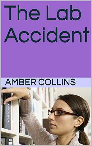 The Lab Accident (The Lab Accident, #1) by Amber Collins | Goodreads