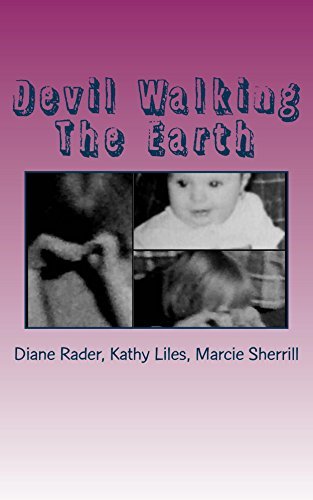 Devil Walking The Earth I & II by S. Diane Rader | Goodreads