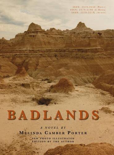 Badlands: New Photo Illustrated Edition Vol 2, Num 7 Melinda Camber Porter Archive of Creative ...