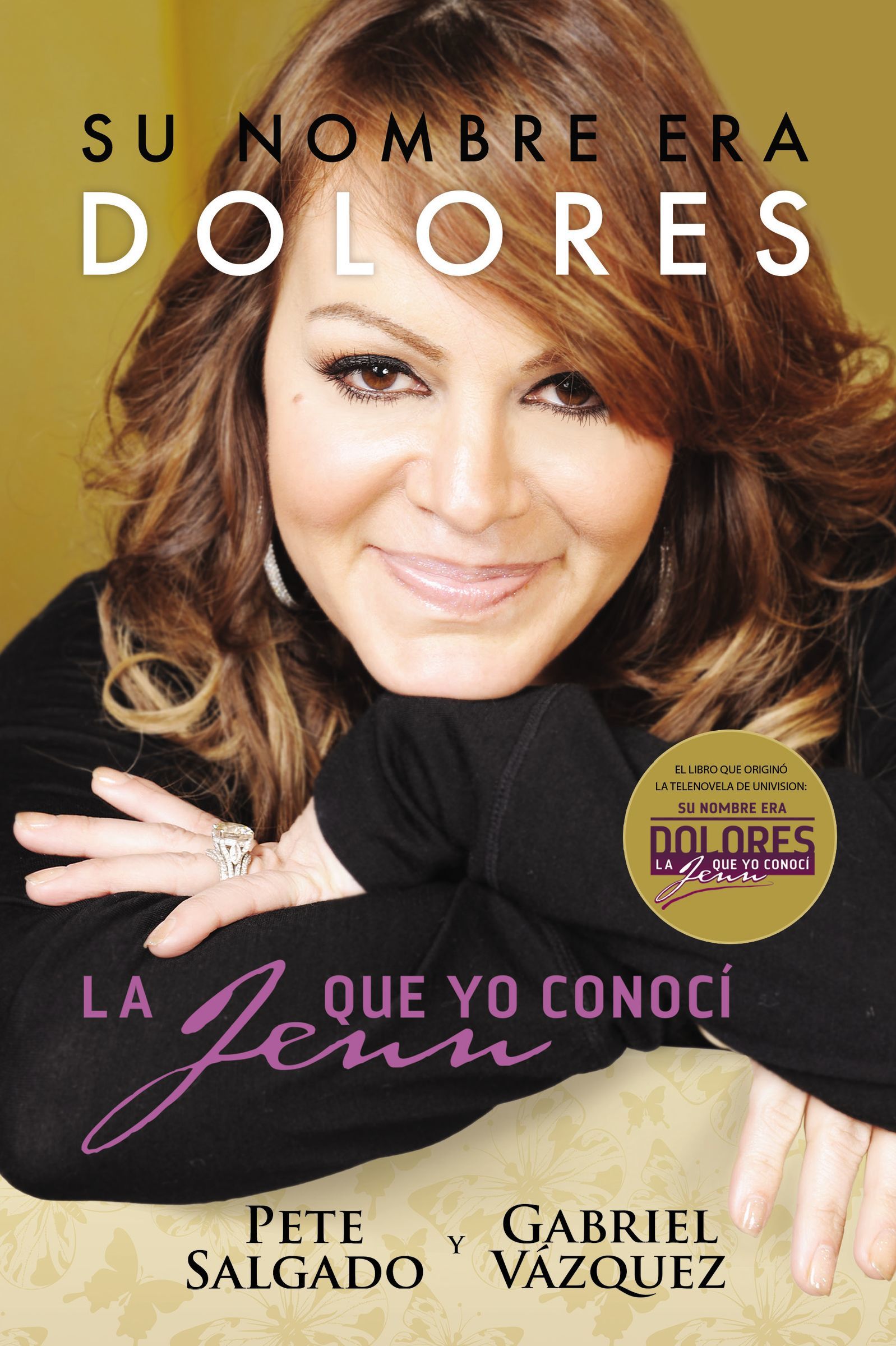 Su nombre era Dolores: La Jenn que yo conocí by Pete Salgado | Goodreads