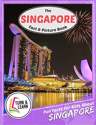 The Singapore Fact and Picture Book: Fun Facts for Kids About Singapore ...